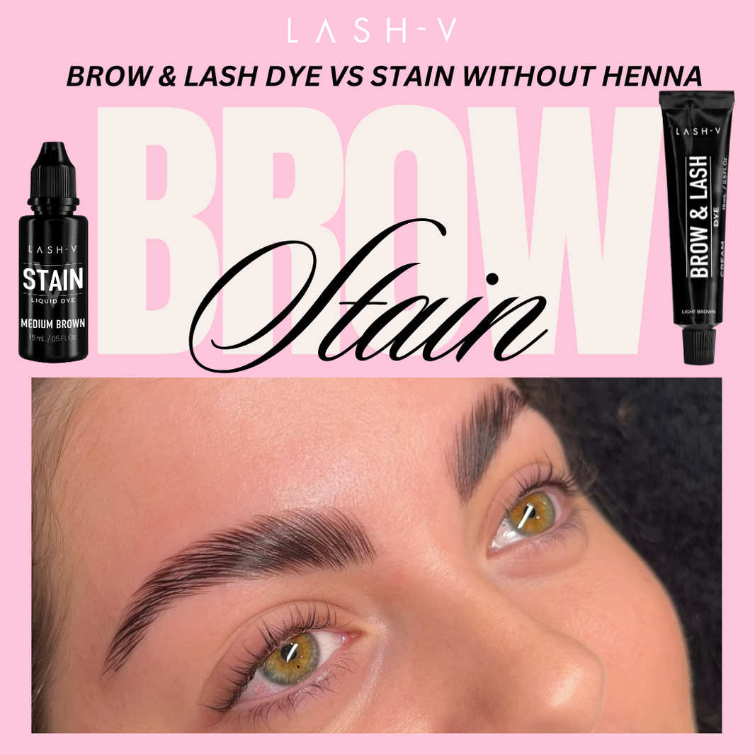 Brow Tips: Difference between Brow Tint, Dye and Stain - LASH V
