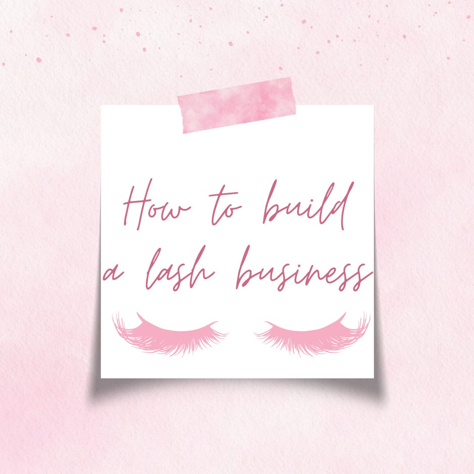 How to start a Lash Business! - LASH V