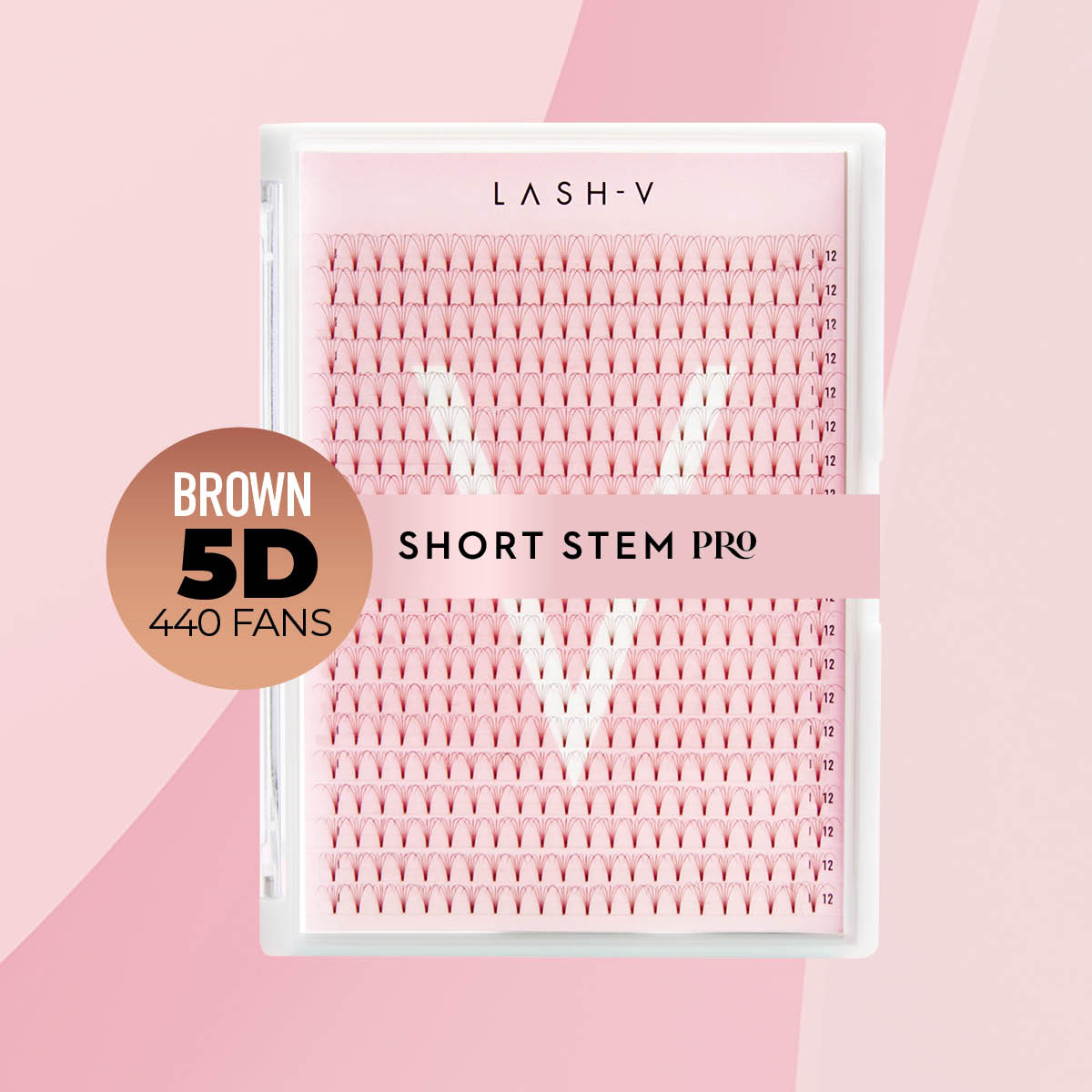 5D Premade Volume Fans - Short Stem Pro - Brown 440 fans tray - LASH V
